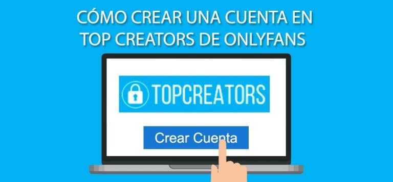 Cómo crear una cuenta en TOP Creators de OnlyFans para promocionar un ...
